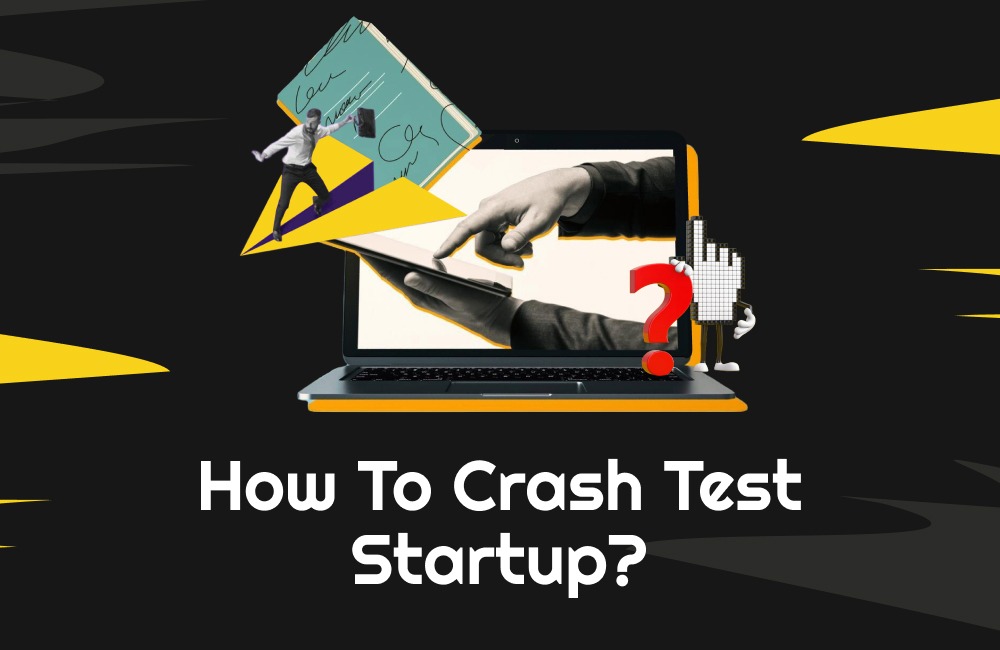 How to crash test startup before custom app development?
